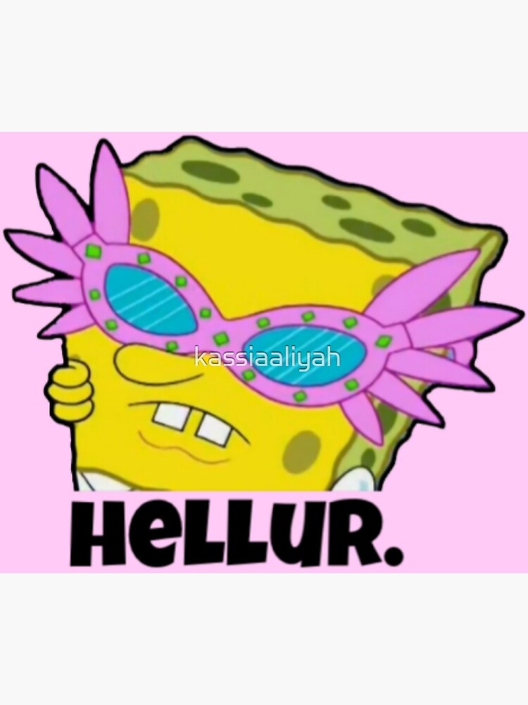 "Hellur Spongebob meme" Art Print by kassiaaliyah | Redbubble