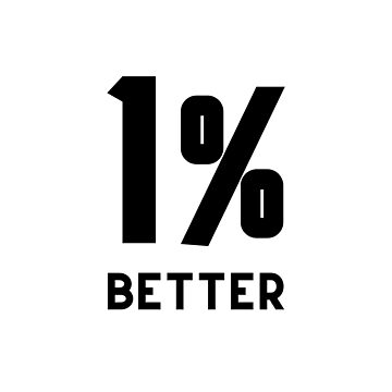 "One Percent Better, Fun Gym Motivation Workout " Sticker for Sale by ...