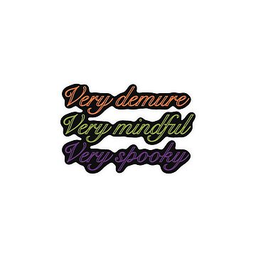 "Very demure, very mindful, very spooky" Sticker for Sale by ...