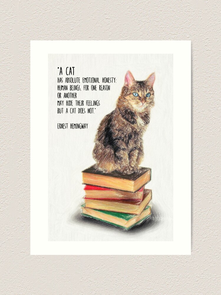 "Cat Quote by Ernest Hemingway" Art Print for Sale by innasoyturk ...