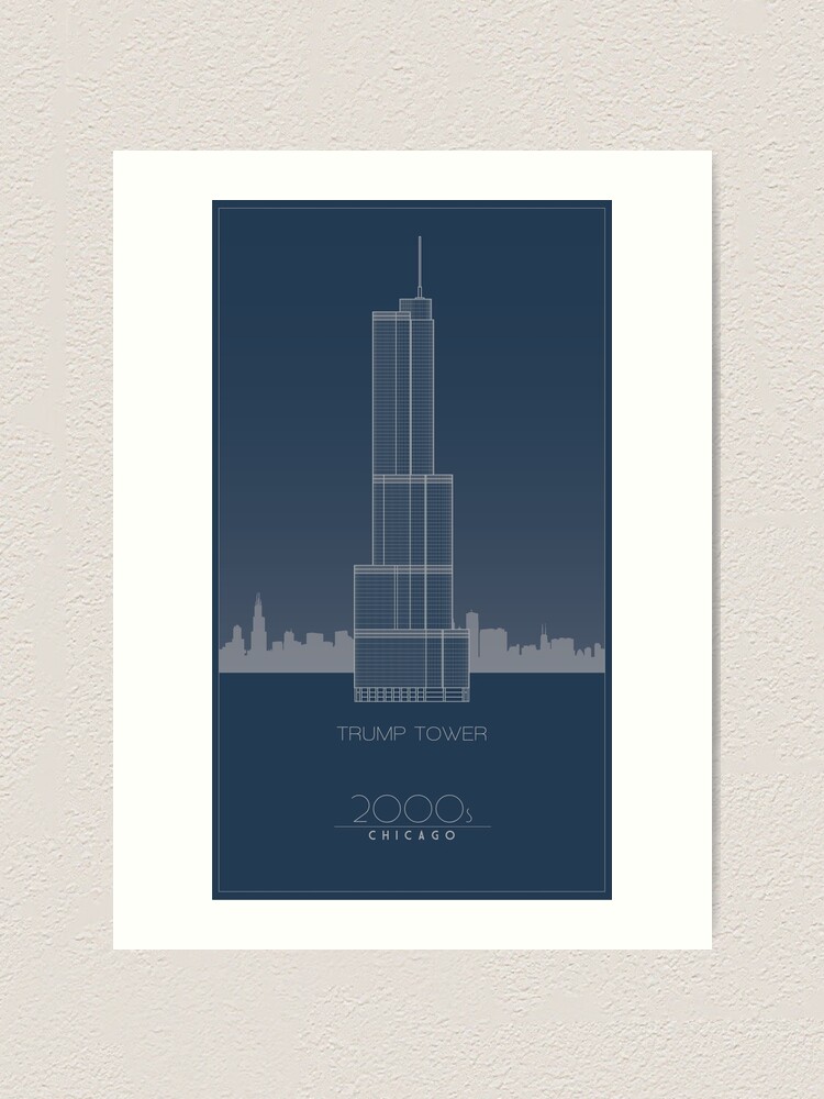 Trump Tower Chicago Dimensions Trump Tower Chicago" Art Print For Sale