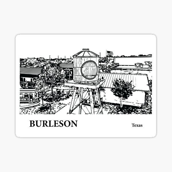 "Burleson Texas" Sticker for Sale by Lakeric | Redbubble