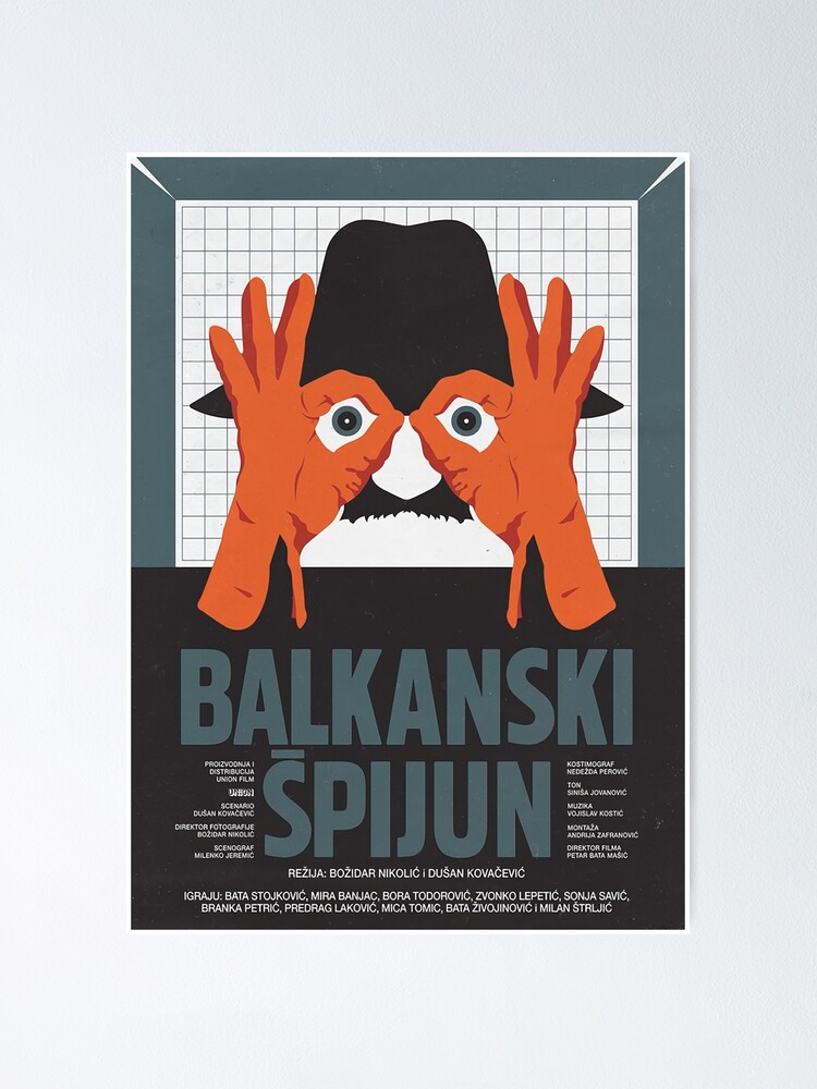"BALKANSKI SPIJUN" Poster for Sale by Zokakelt | Redbubble