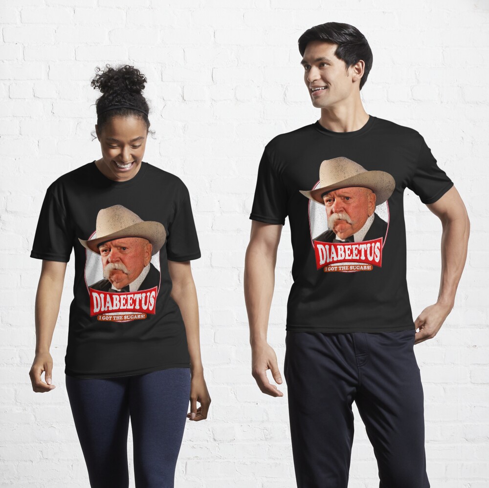 "Diabeetus I got the sugars - Wilford Brimley" Sticker for Sale by ...