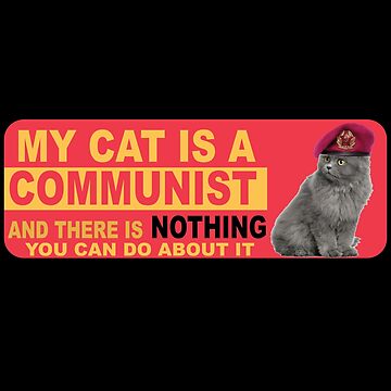 "My Cat is Communist 12" Sticker for Sale by molija | Redbubble