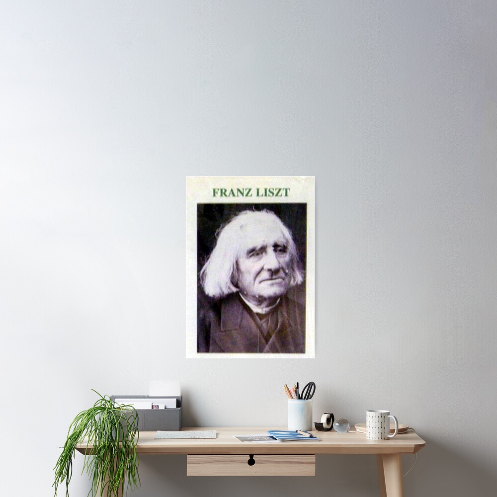 "Franz Liszt, Liszt, Composer, Romantic, Piano, Portrait, old" Poster ...