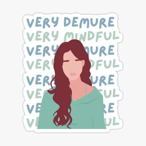 "Very Demure, Very Mindful - Tiktok Trend Design Aesthetic" Sticker for ...