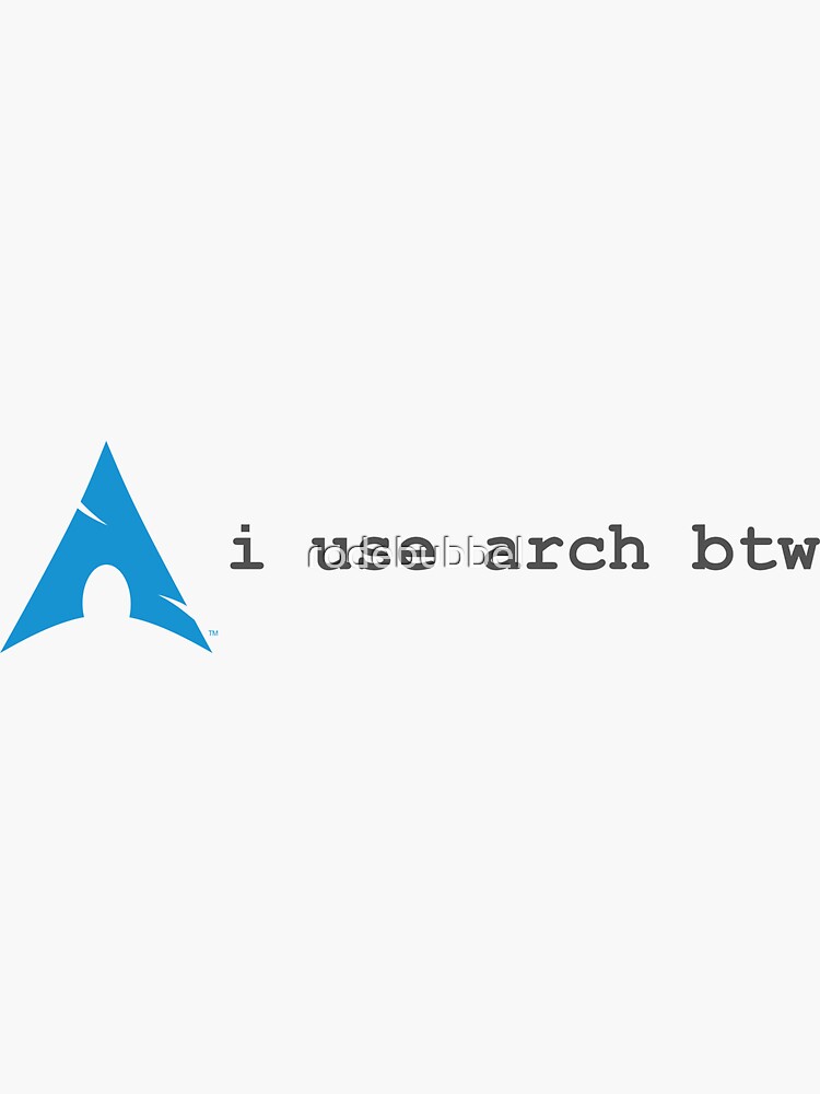 "I use arch" Sticker for Sale by rodebubbel | Redbubble