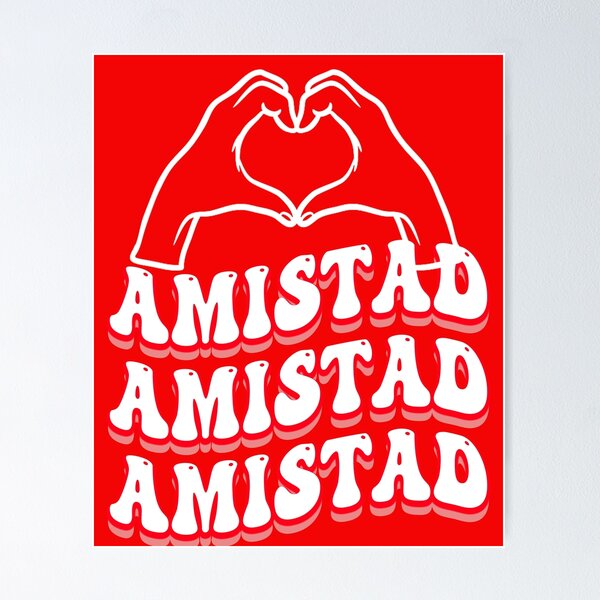 "AMISTAD House Of Friendship RCA Friendly School" Poster for Sale by ...