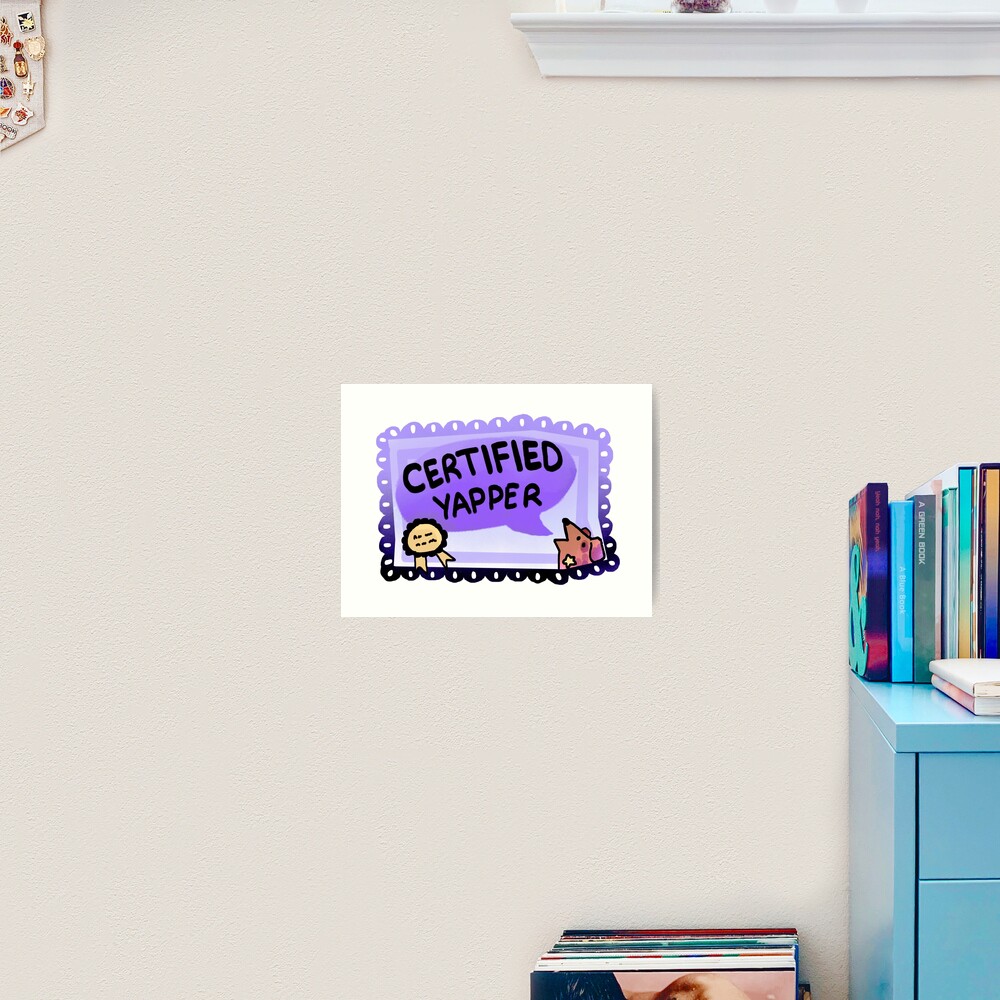 "Certified yapper " Sticker for Sale by townswmushrooms | Redbubble