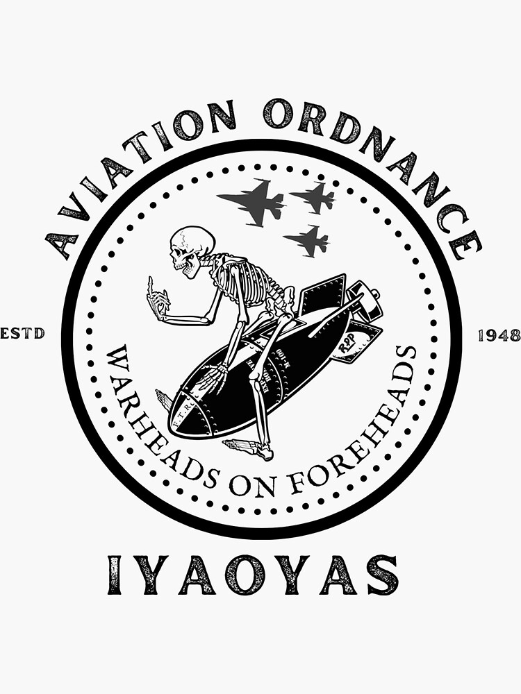 "Aviation Ordnance Warheads on Foreheads IYAOYAS" Sticker for Sale by ...