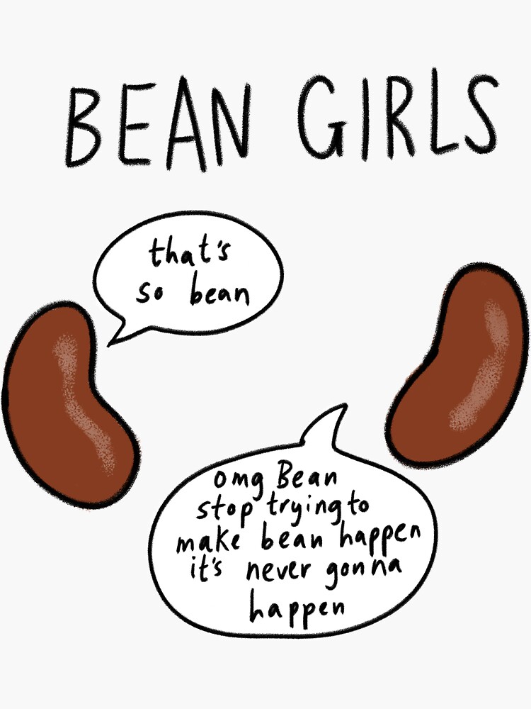"Bean Girls" Sticker for Sale by hollydickinson | Redbubble