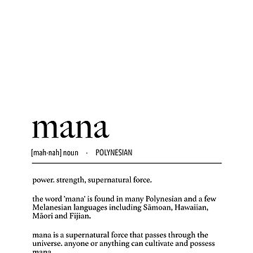 "Mana (Power/Strength) Polynesian Definition" Poster for Sale by ...