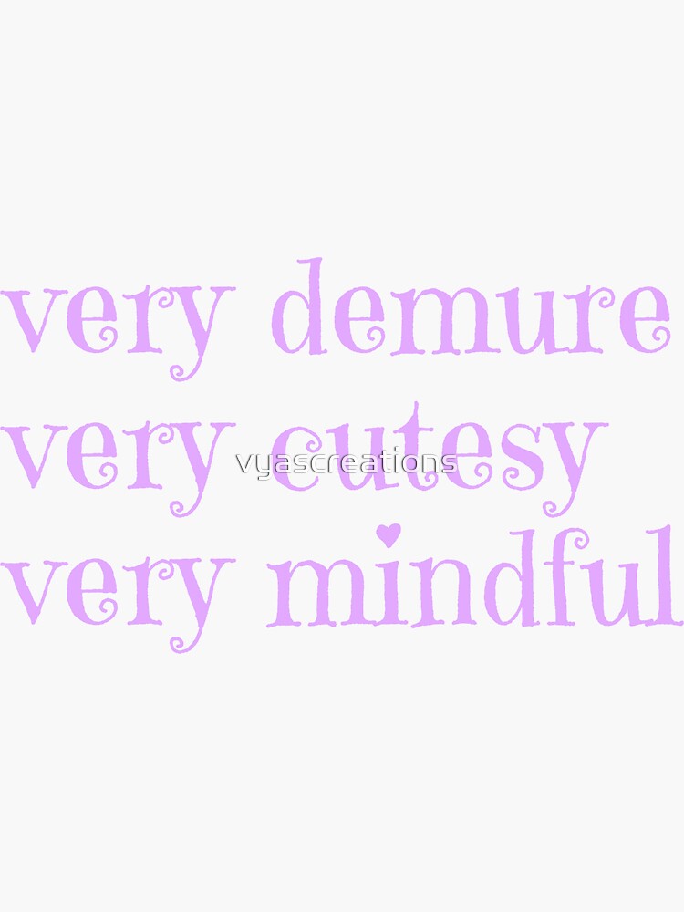 "Very demure" Sticker for Sale by vyascreations | Redbubble