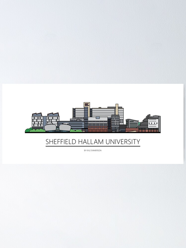 "Sheffield Icons - Sheffield Hallam University" Poster for Sale by ...