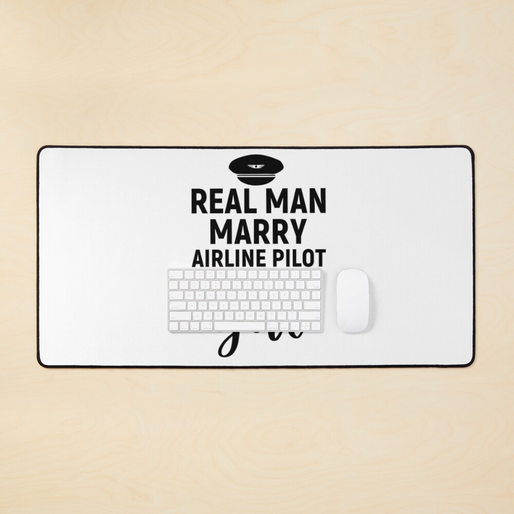 "Real Man Marry Airline Pilot Girl Funny Essential for Pilot Woman ...