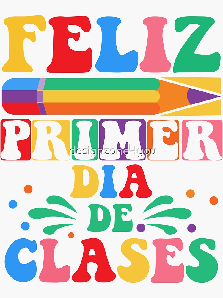 "Feliz Primer Día de Clases | Funny First Day of School Spanish ...
