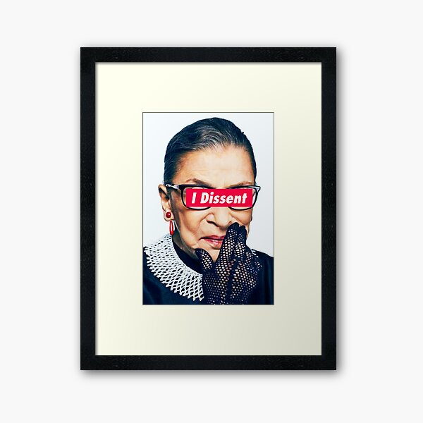 "Notorious RBG - I Dissent" Framed Art Print for Sale by Thelittlelord ...