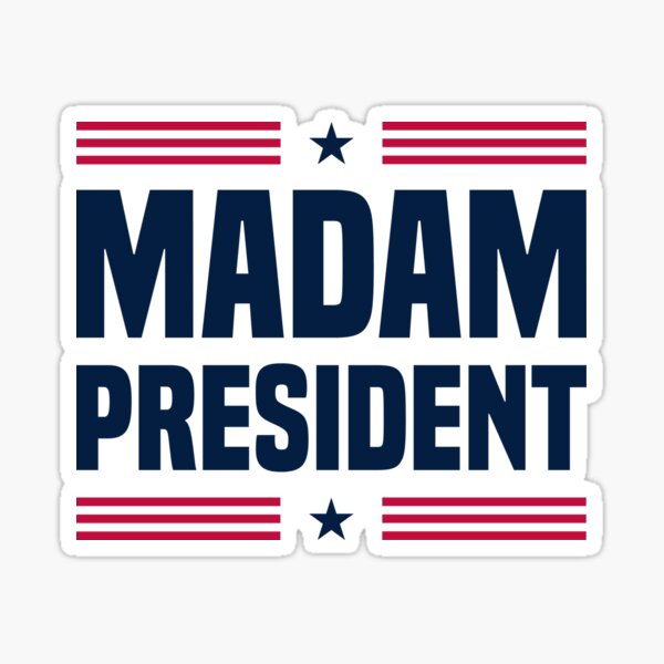"Madam President Kamala Harris Obviously" Sticker for Sale by Kannan ...