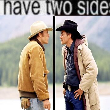 "i have two sides brokeback mountain " Sticker for Sale by Lamawama ...