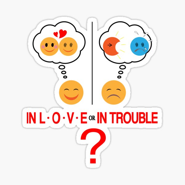 "Funny Relationship In Love or Trouble Emoji " Sticker by ...
