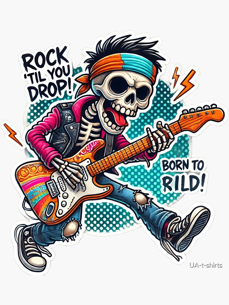 "Rock 'Til You Drop - Skeleton Rocker Illustration" Sticker for Sale by ...