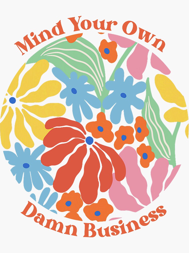 "Mind Your Own Damn Business MYODB Harris Walz Election 2024" Sticker for Sale by arlondbombaa ...