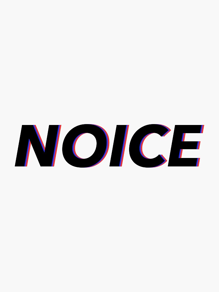 "Noice" Sticker for Sale by juliarussell | Redbubble