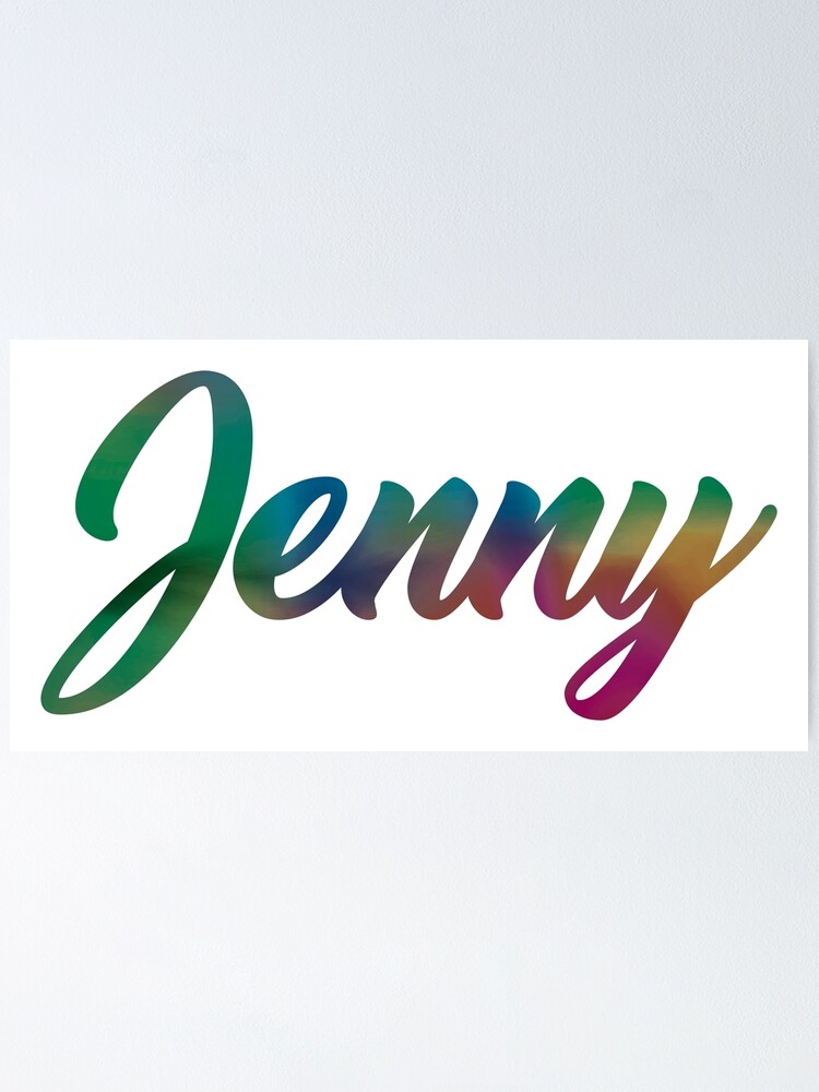 "Jenny" Poster by xRadicalRainbow | Redbubble