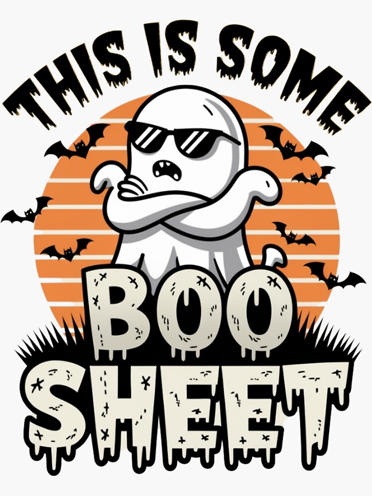 "This is some boo sheet" Sticker for Sale by Delgiur | Redbubble