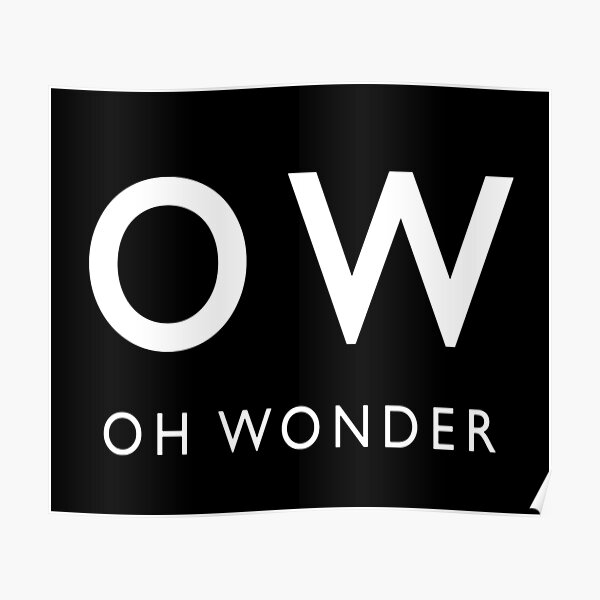 Oh Wonder Posters | Redbubble
