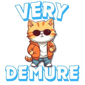 "Very Demure" Sticker for Sale by TeeUp2 | Redbubble