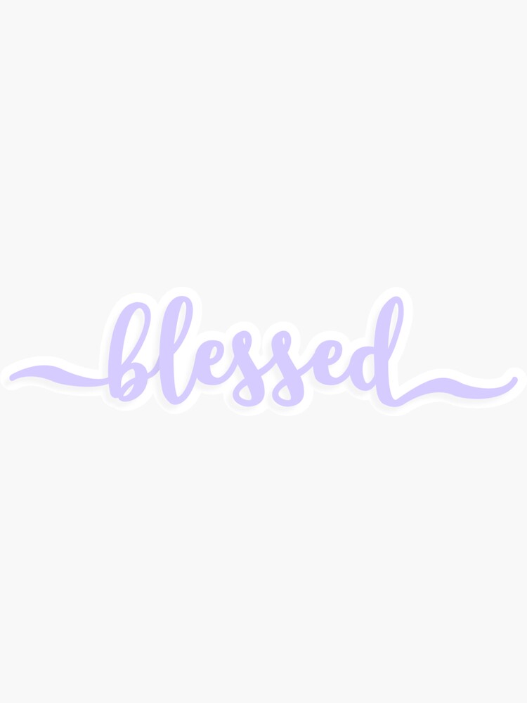 "BLESSED cursive script design in lavender / purple" Sticker for Sale ...