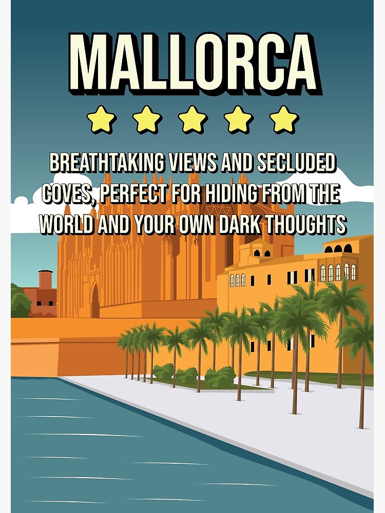 Mallorca Memes Funny Palma Mallorca 5 Star Dark Humor Travel Poster"