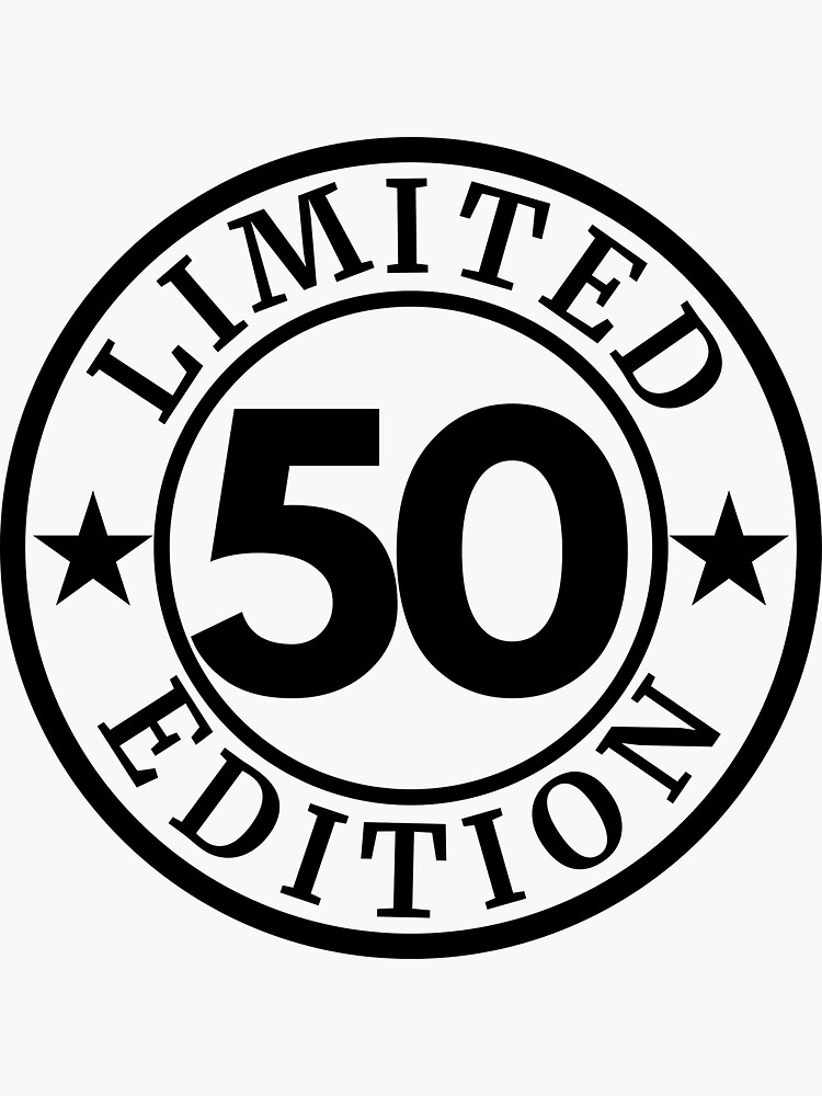 "50 Years Limited Edition - Happy Birthday Anniversary" Sticker for ...