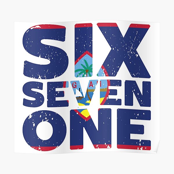 "Guam 671 Area Code Six Seven One " Poster for Sale by buyersdelight ...