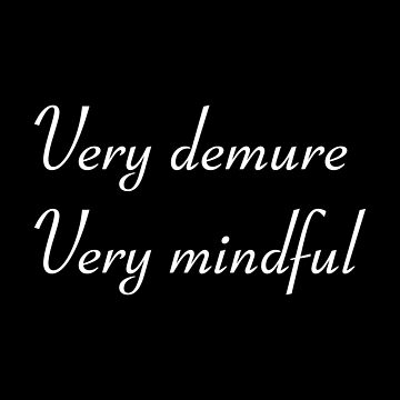 "demure, very demure, demure sticker, demure sticker, very demure very ...