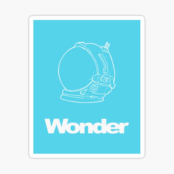 "Wonder" Sticker for Sale by HunterBenjamin3 | Redbubble