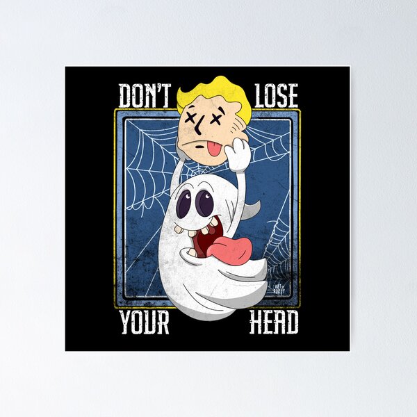 "Don’t lose your head vault boy" Poster for Sale by ArtByPokey | Redbubble