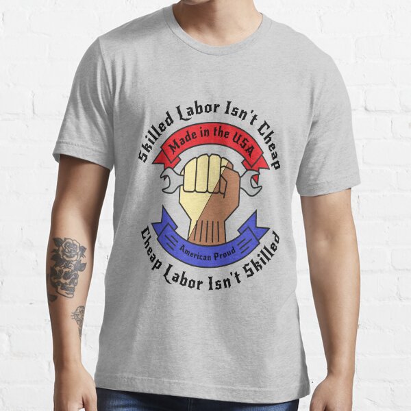 "Skilled Workers Labor Union Collection" T-shirt for Sale by smaltry ...