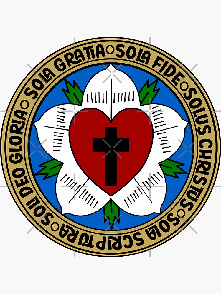 "Luther’s Rose with the 5 Solas of the Reformation " Sticker for Sale ...