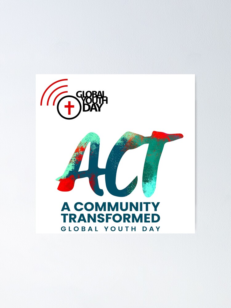 "GYD A Community Transformed | ACT | GYD 2025 | Global Youth Day ...
