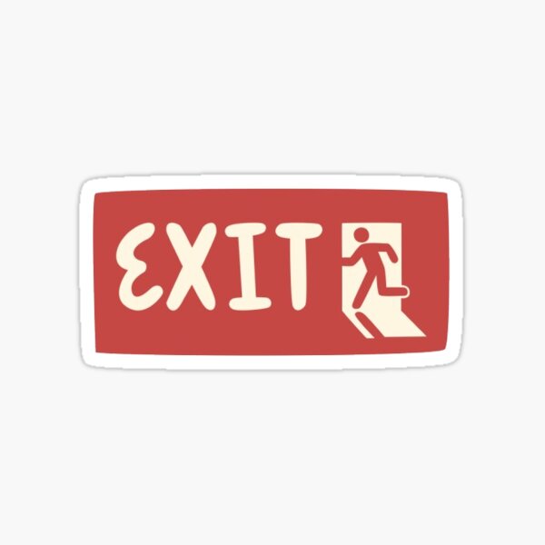 "Emergency Exit " Sticker for Sale by CostalCanvas | Redbubble