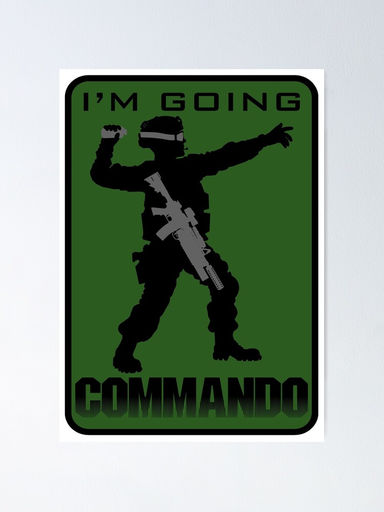 "Going Commando" Poster by Pikori | Redbubble