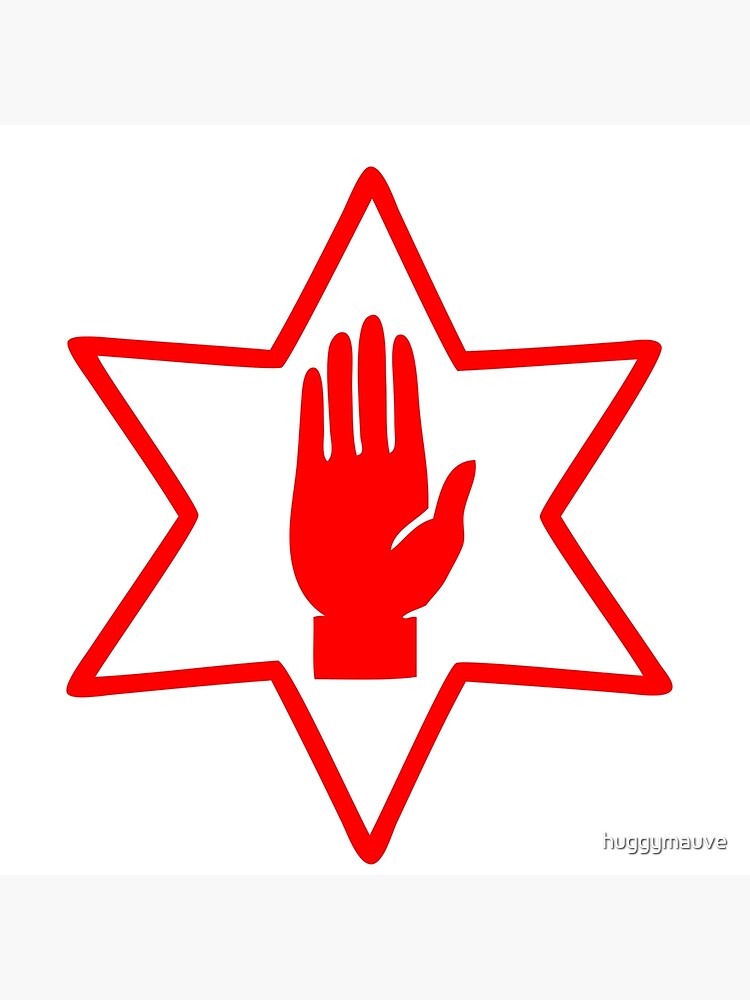 "north irland ulster hand star" Poster by huggymauve | Redbubble