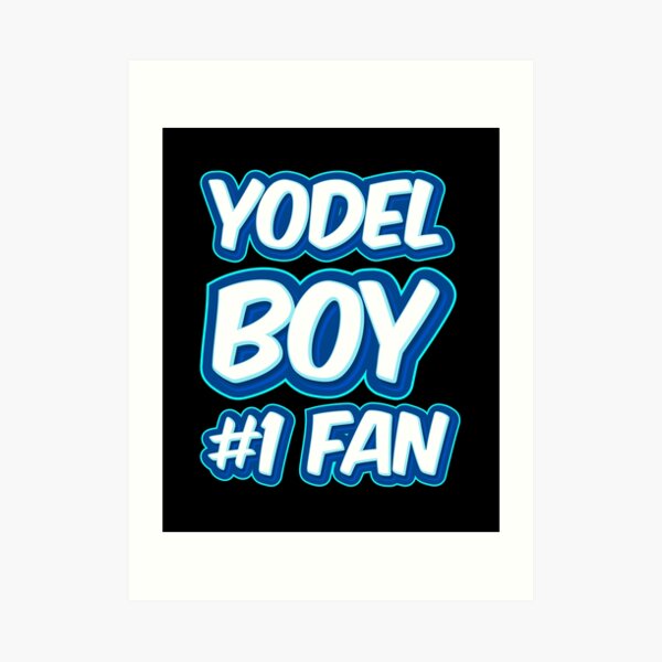 "Yodel Boy Fan Meme" Art Print by SusurrationStud | Redbubble