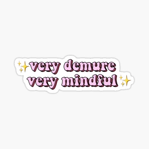 "demure" Sticker for Sale by vyascreations | Redbubble
