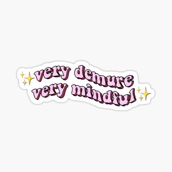 "demure aesthetic" Sticker for Sale by vyascreations | Redbubble