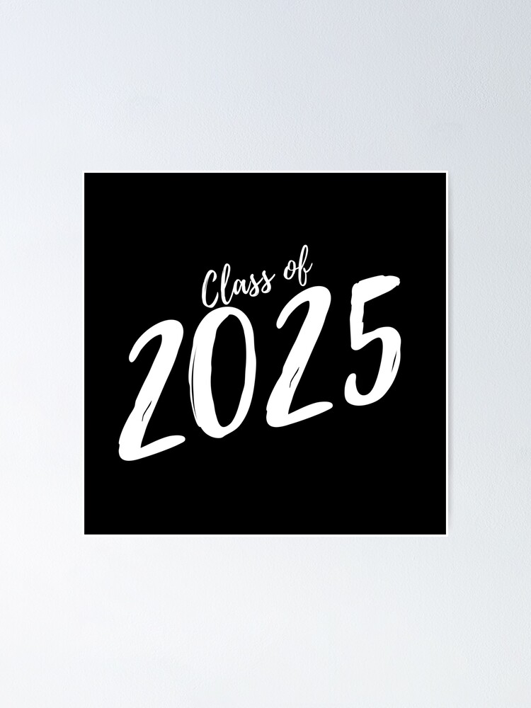 "Class Of 2025. Simple Typography 2025 Design for Class Of/ Graduation ...