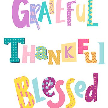"Grateful Thankful Blessed Pastel Colors Letters on White Background ...